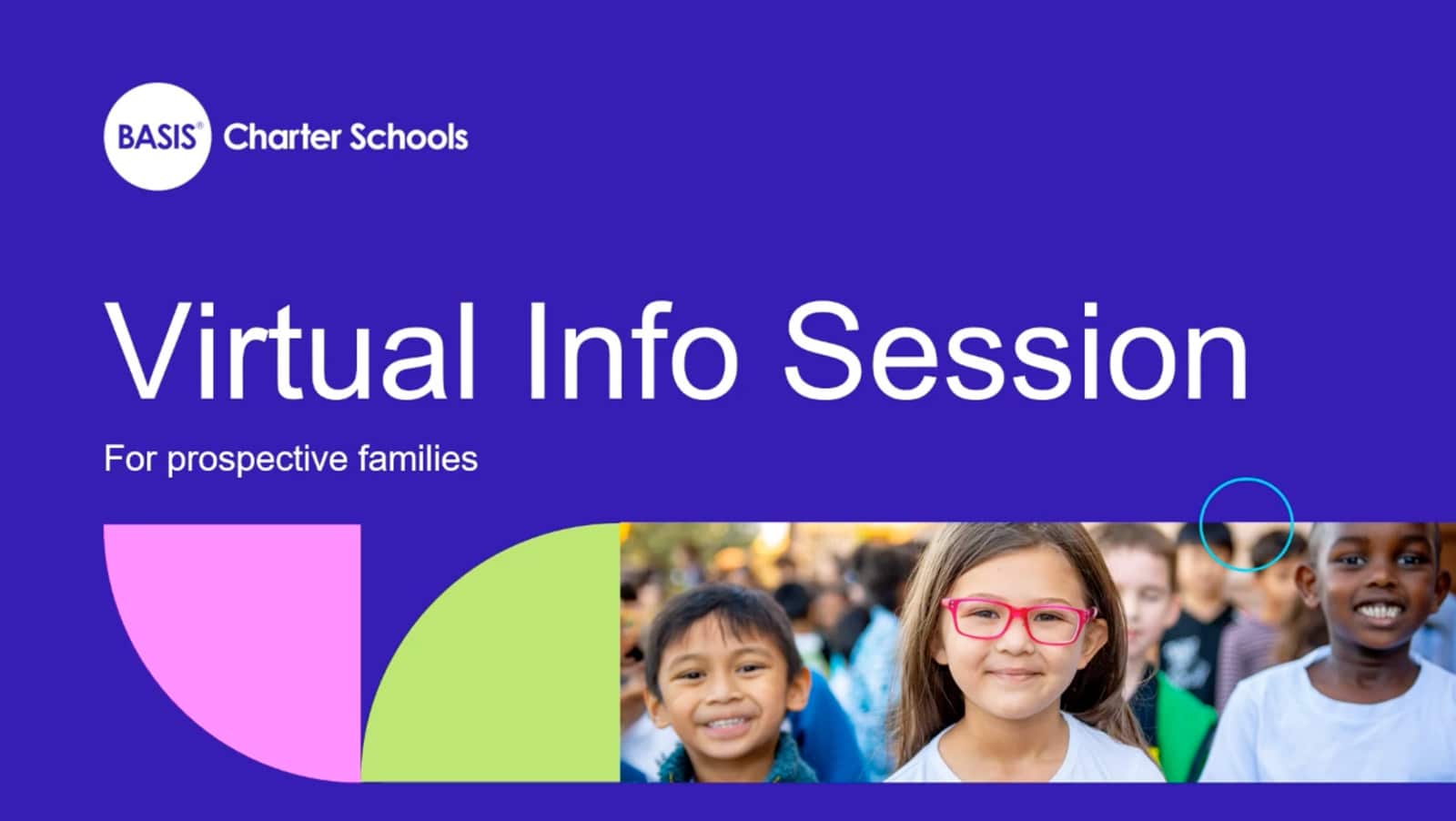 Virtual Info Session On Demand | BASIS Charter Schools